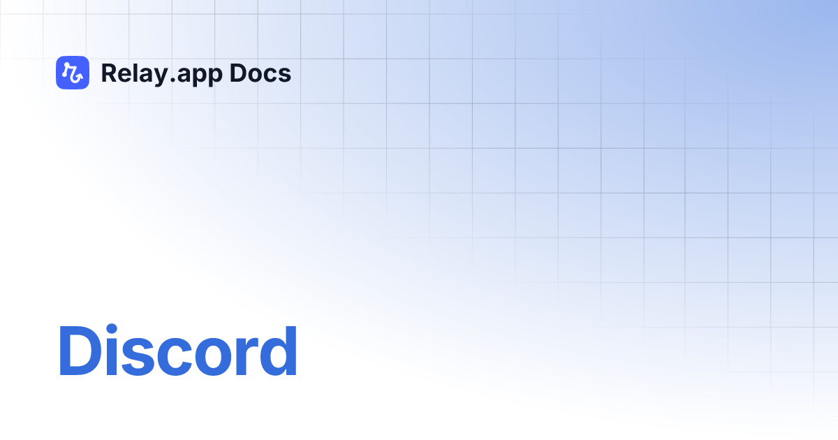 Discord | Relay.app Docs